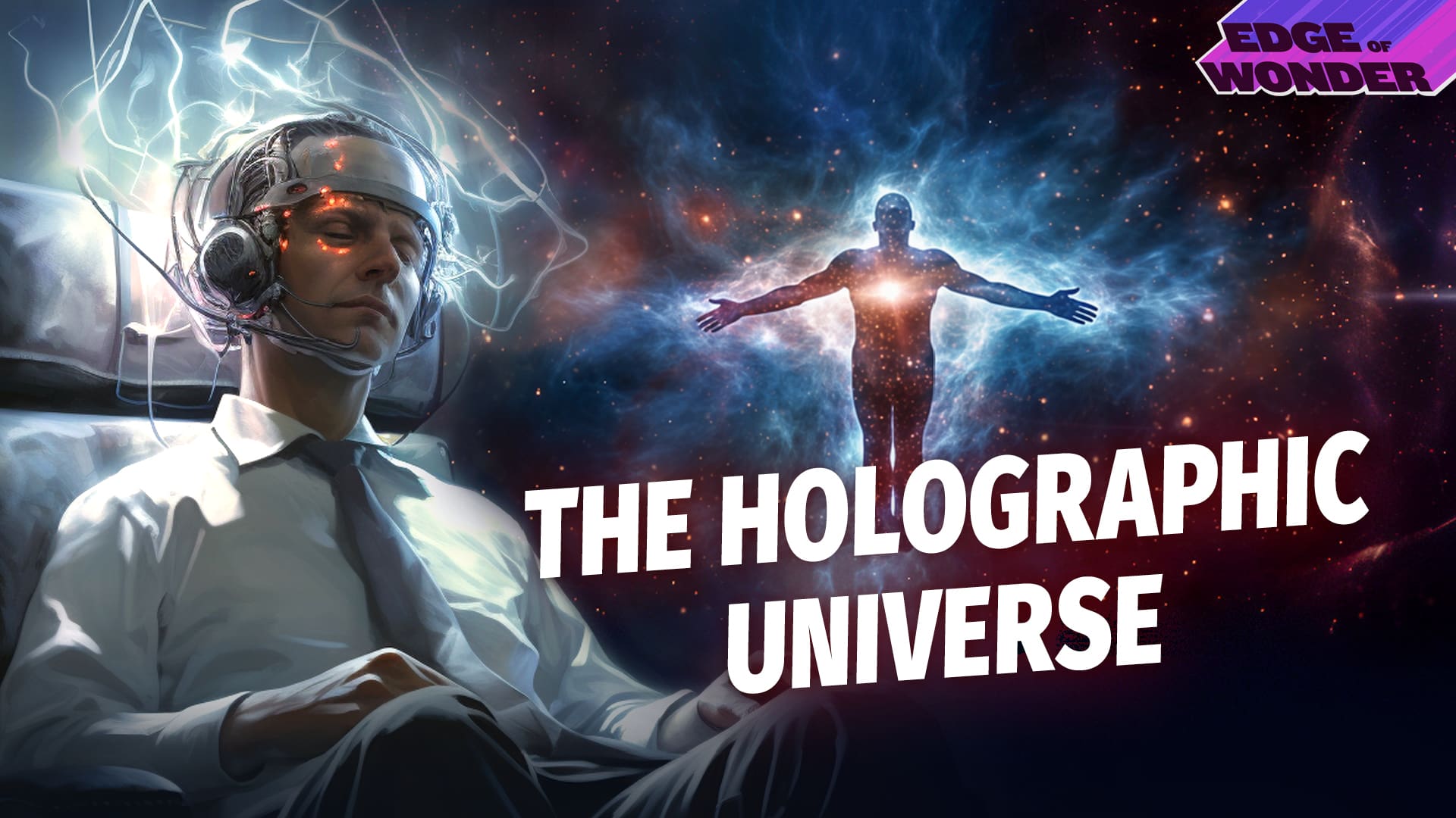 Holographic Universe | Edge Of Wonder | Rise TV Shows