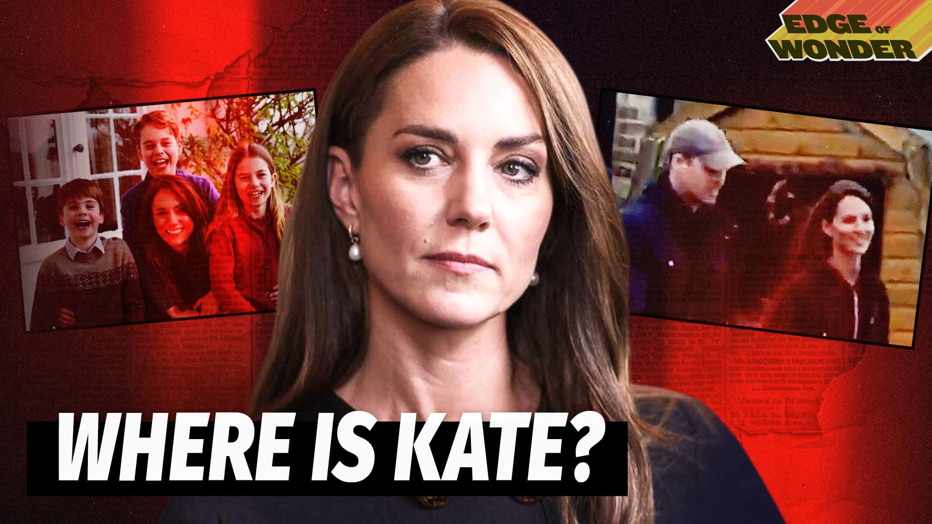 Kate Middleton disappearance | Edge of Wonder TV